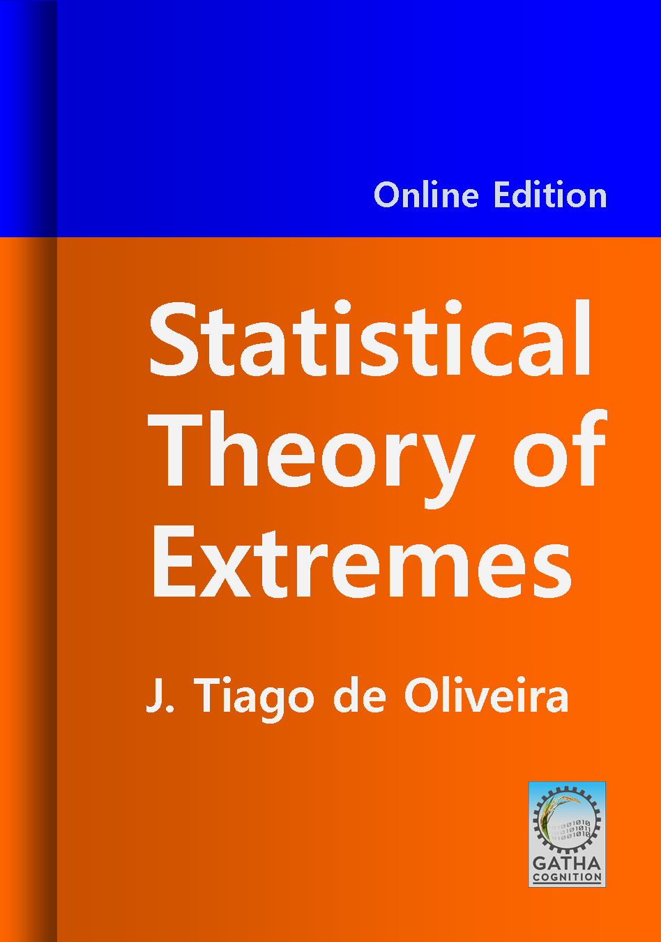 Statistical Theory of Extremes- Gatha Cognition